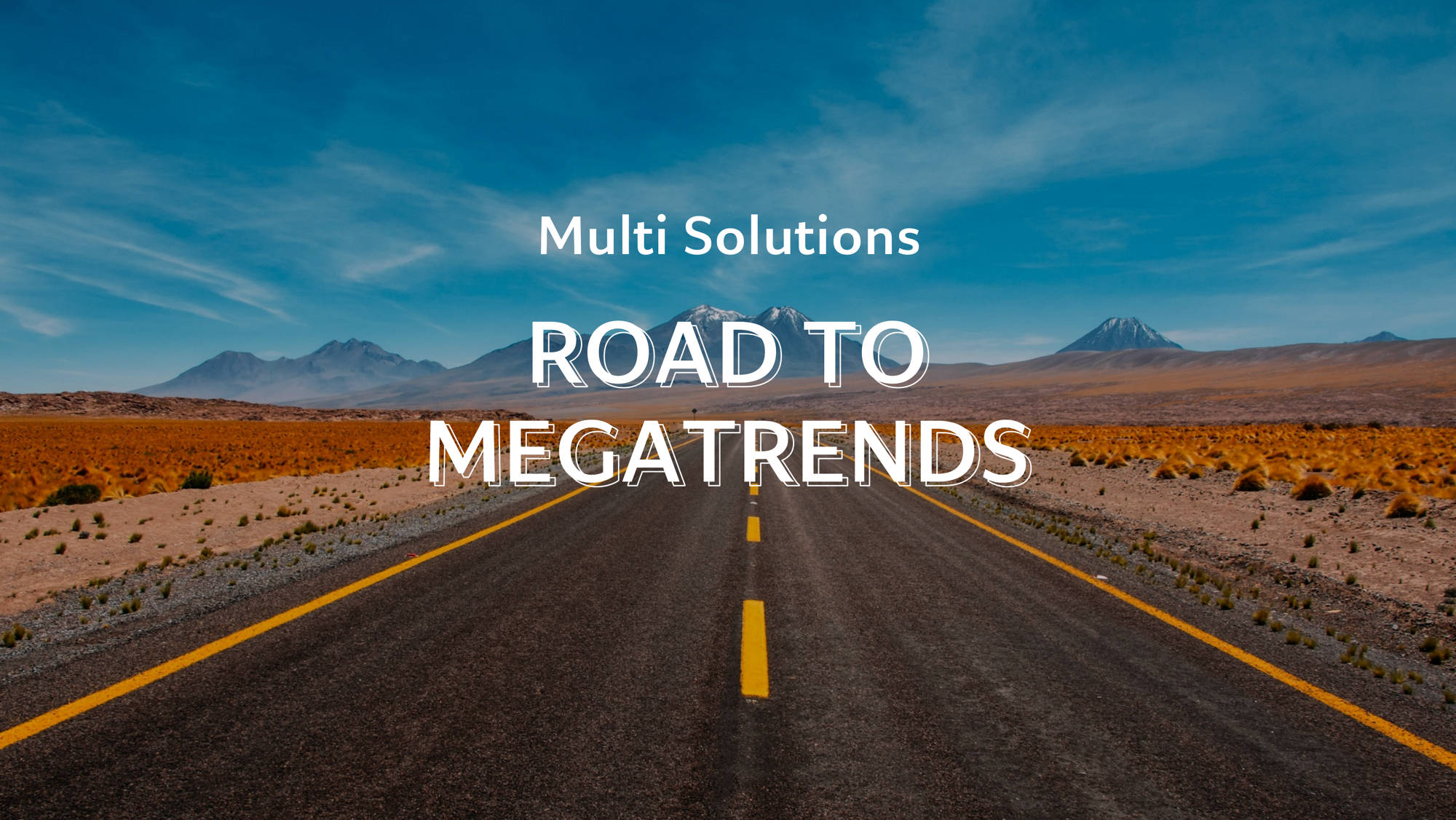 Multi Solutions-Pictet Road to Megatrends 2028 | Pictet Asset Management
